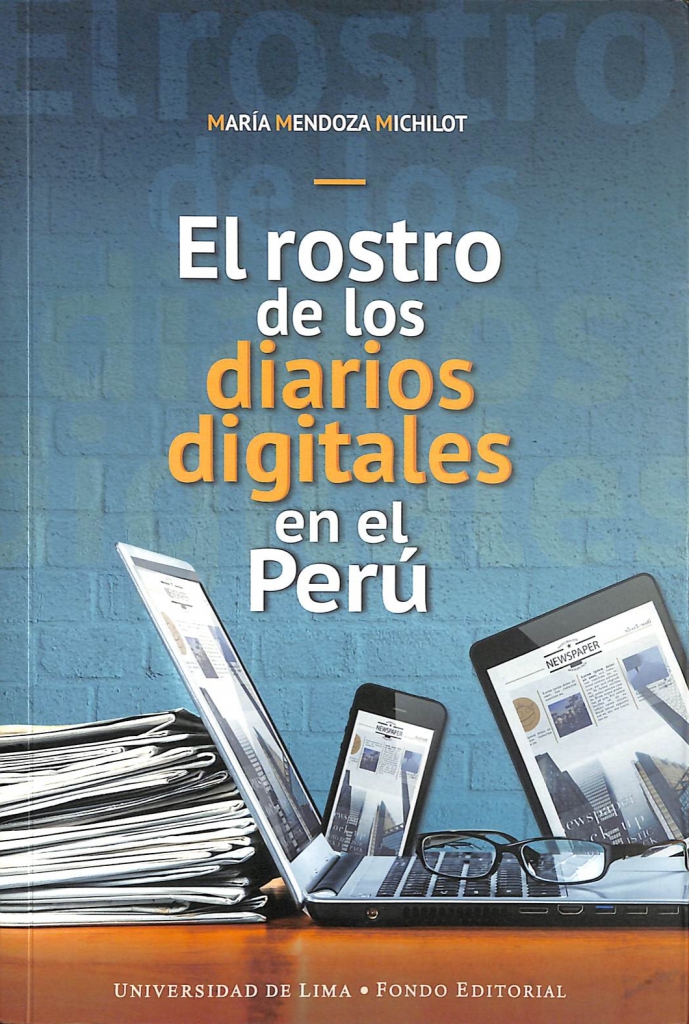 El rostro de los diarios digitales en el Perú - Biblioteca FLCH