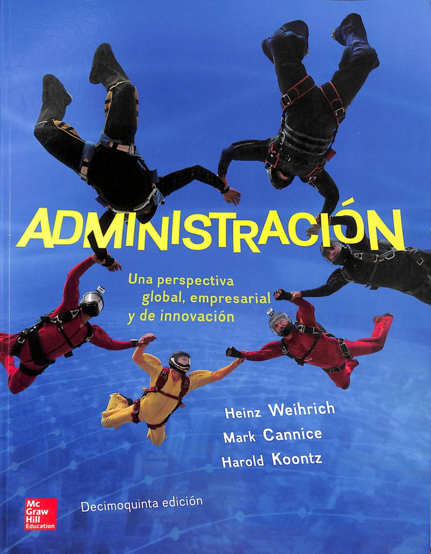 Administración. Una prespectiva global, empresarial y de innovación ...
